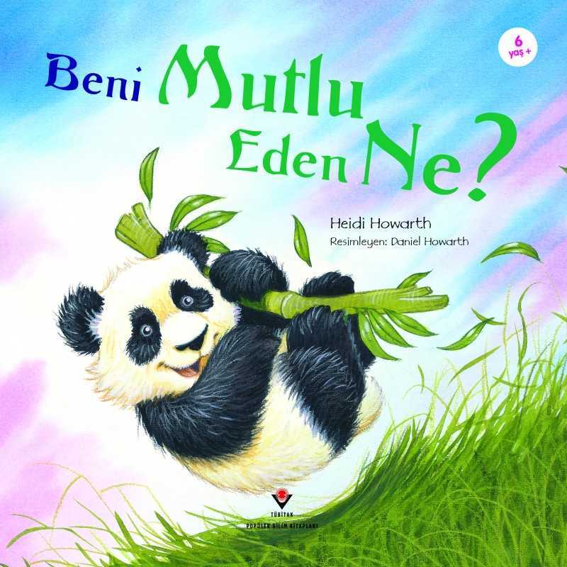 Beni Mutlu Eden Ne? (Heidi Howarth) Satın Al | TÜBİTAK Popüler Bilim ...